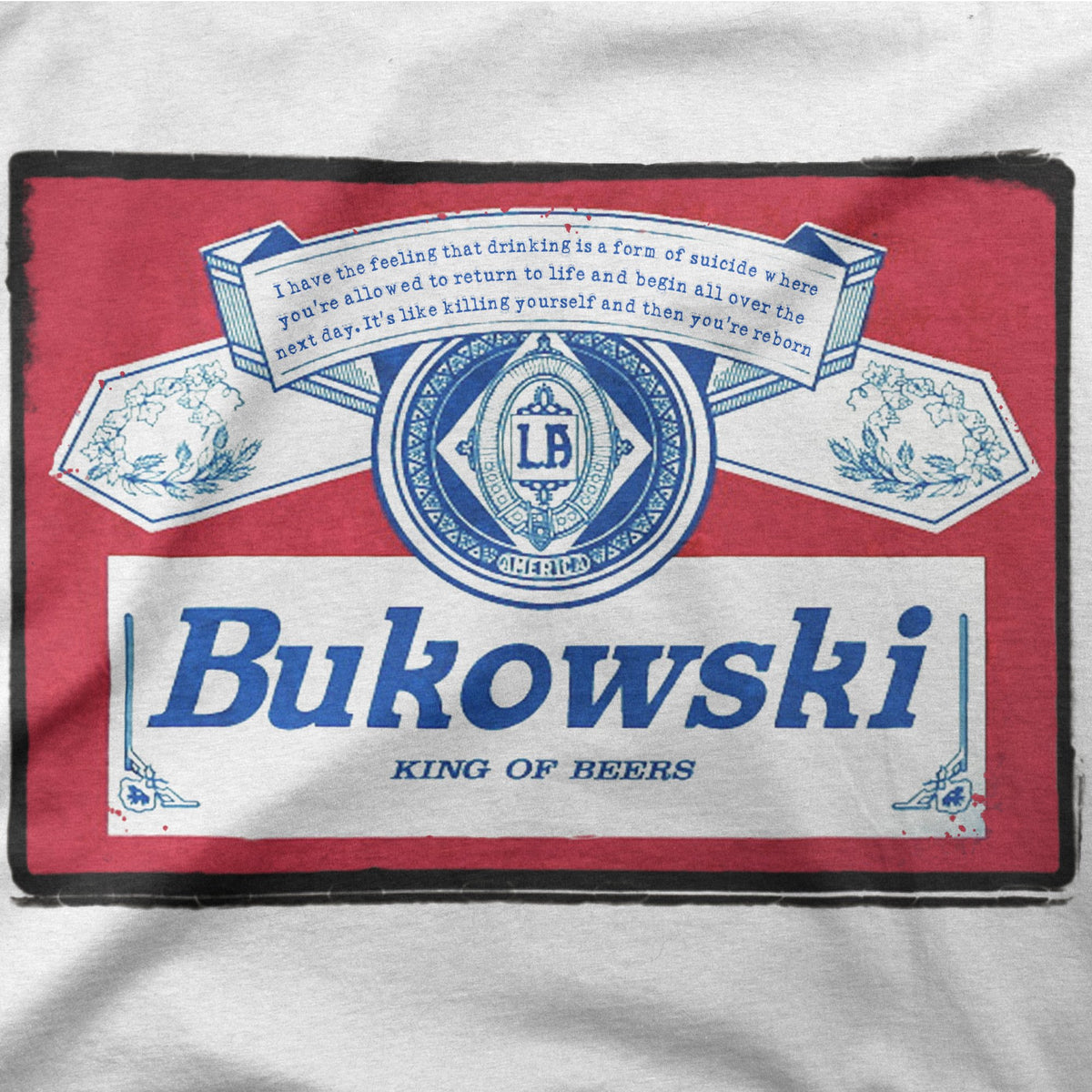 Charles Bukowski "Budwise" Tee – Neckbreaker Tees